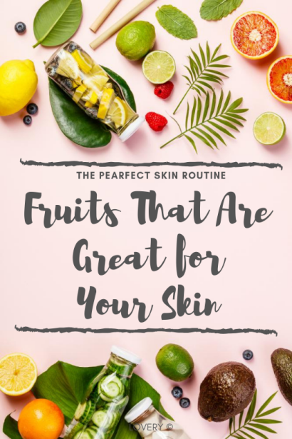 The Pearfect Skin Routine: Fruits That Are Great for Your Skin – Lovery